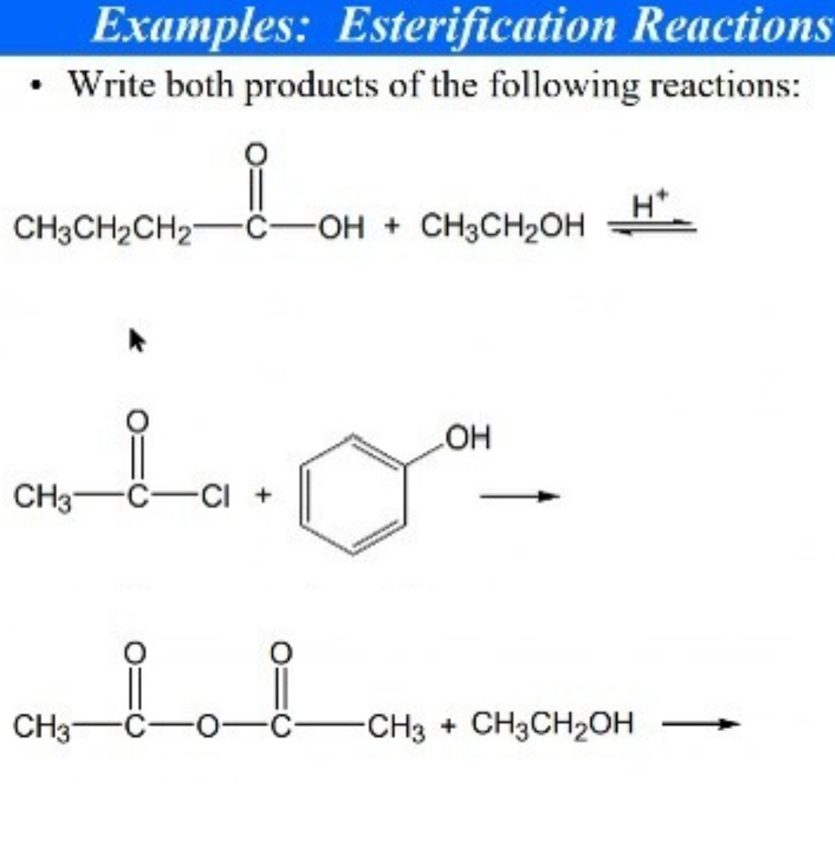 Solved Examples: Esterification Reactions Write both | Chegg.com