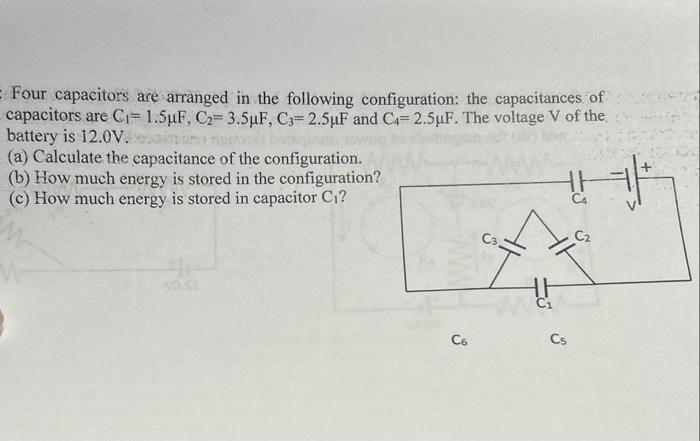 Solved Four capacitors are arranged in the following | Chegg.com
