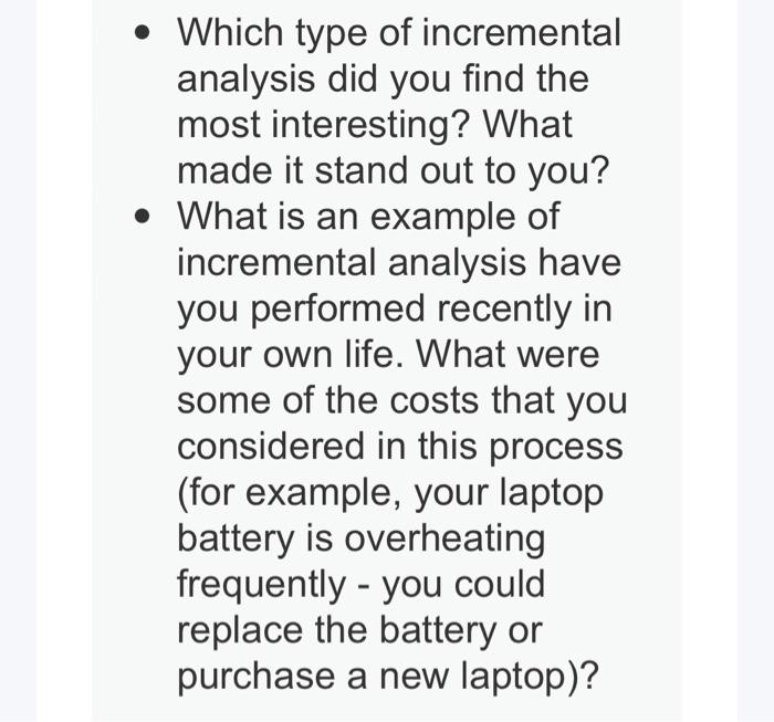 Solved Which type of incremental analysis did you find the | Chegg.com