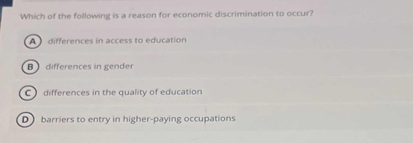 Solved Which of the following is a reason for economic | Chegg.com