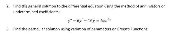 Solved 2. Find the general solution to the differential | Chegg.com