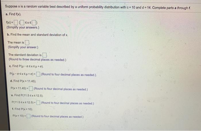 Solved Suppose x is a random variable best described by a | Chegg.com