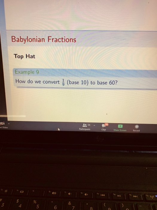 Solved Babylonian Fractions Top Hat Example 9 How do we | Chegg.com