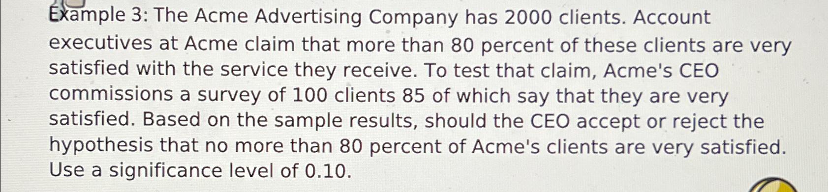 Solved Example 3: The Acme Advertising Company has 2000 | Chegg.com