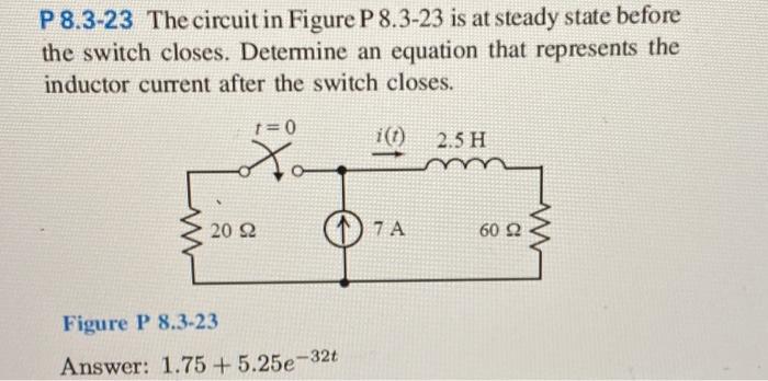 Solved P8.3-23 The circuit in Figure P 8.3-23 is at steady | Chegg.com