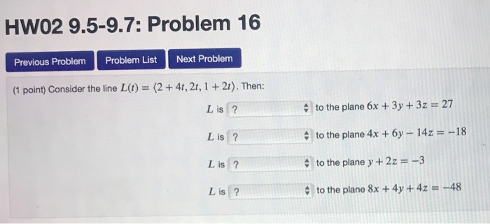 Solved HW02 9.5-9.7: Problem 16 Next Problem Problem List | Chegg.com