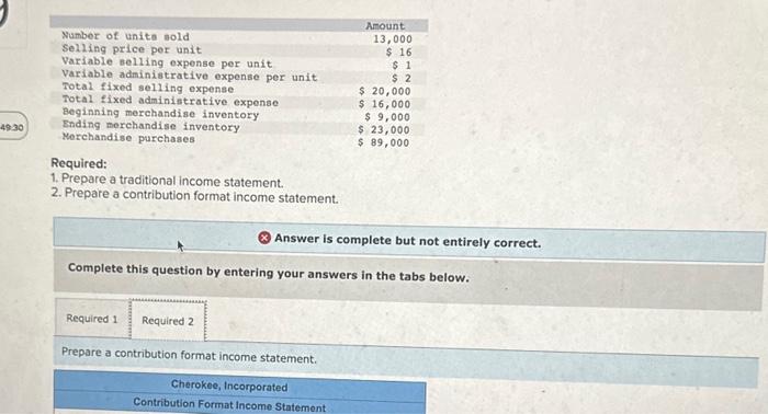 Solved Required: 1. Prepare a traditional income statement. | Chegg.com