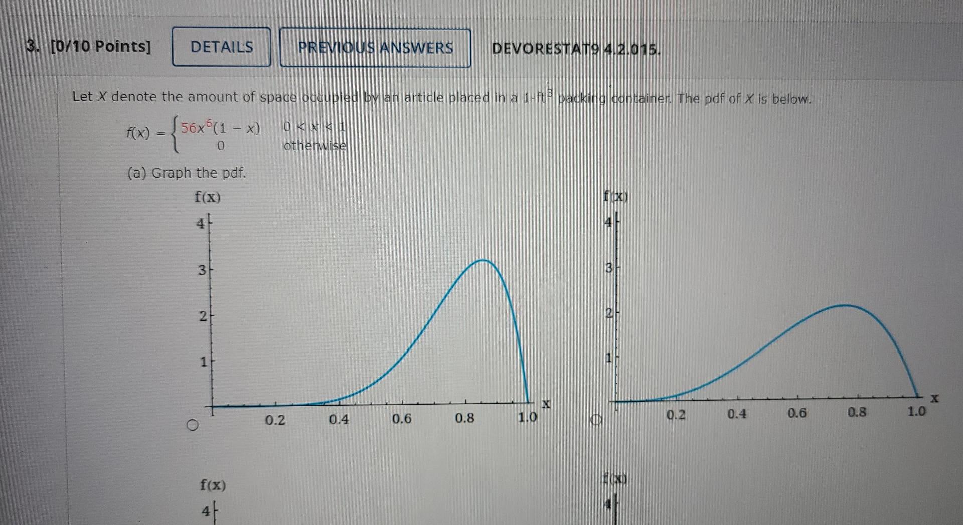 Solved 3. [0/10 Points] DETAILS PREVIOUS ANSWERS DEVORESTAT9 | Chegg.com