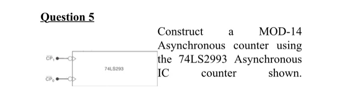 Solved construct a MOD-14 Asynchronous counter using the | Chegg.com