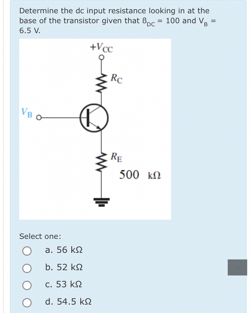 Solved Determine the dc input resistance looking in at the | Chegg.com
