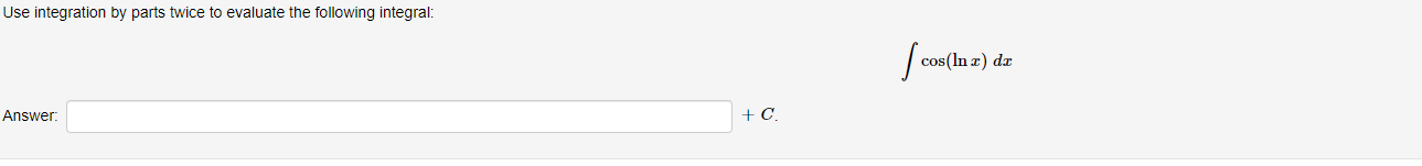 Solved Use integration by parts twice to evaluate the | Chegg.com