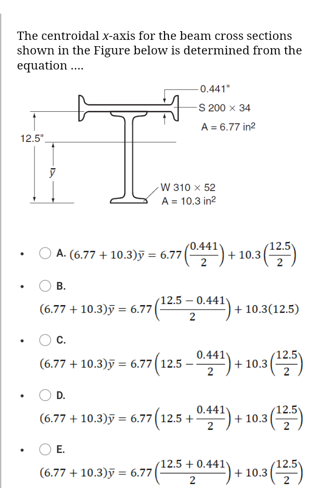 Solved The centroidal x-axis for the beam cross sections | Chegg.com