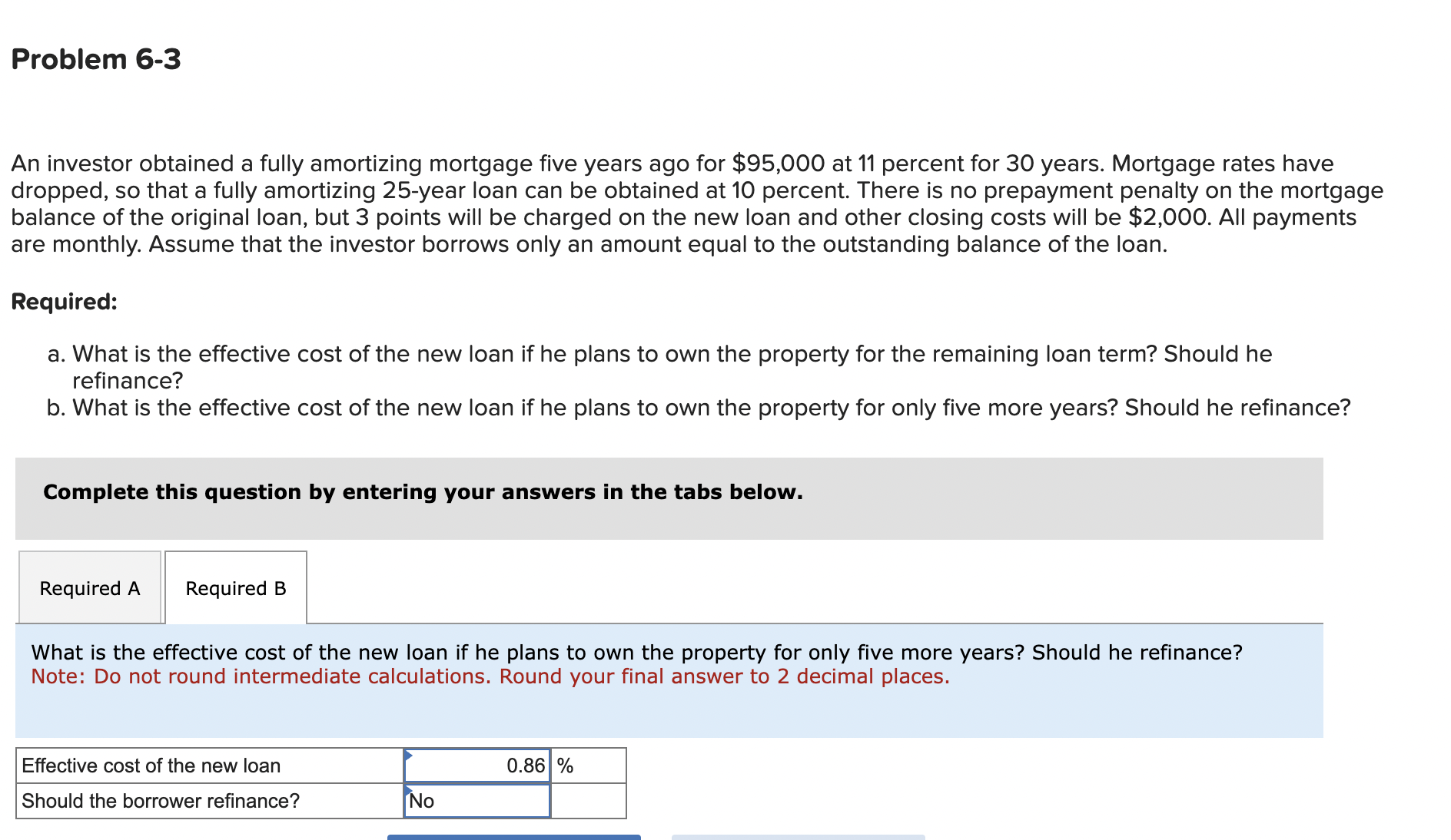 Problem 6-3 ﻿An investor obtained a fully amortizing | Chegg.com