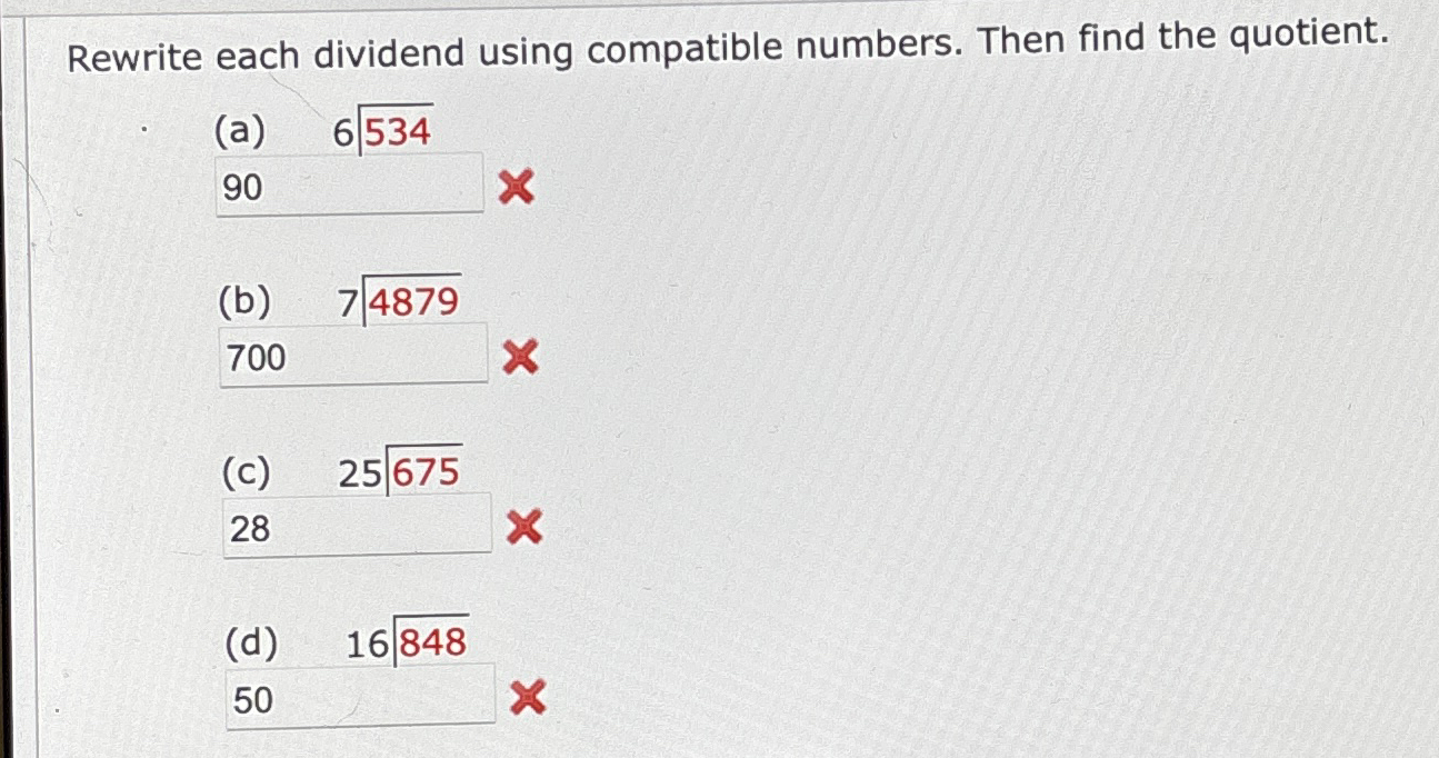 Solved Rewrite each dividend using compatible numbers. Then | Chegg.com