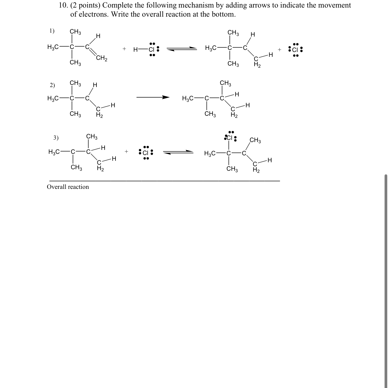 Solved ( 2 ﻿points) ﻿Complete the following mechanism by | Chegg.com