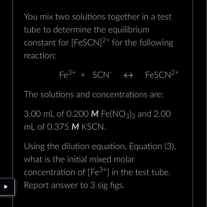 Solved You mix two solutions together in a test tube to | Chegg.com