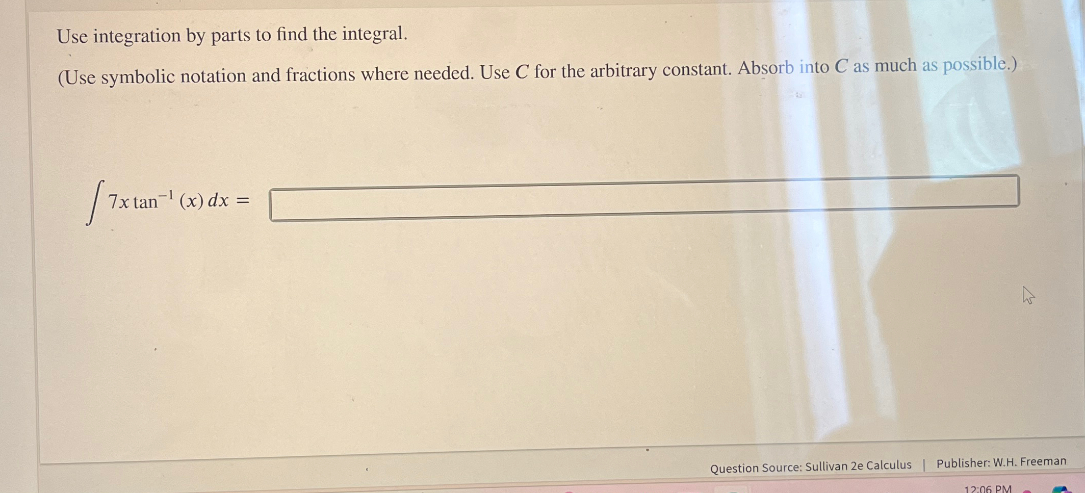 Solved Use integration by parts to find the integral.(Use | Chegg.com