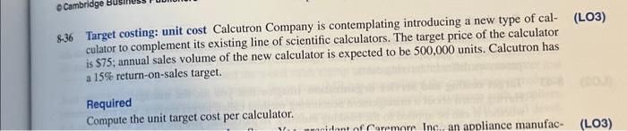 Solved 8.36 Target costing: unit cost Calcutron Company is | Chegg.com