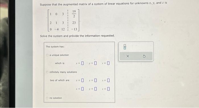 Solved Suppose that the augmented matrix of a system of | Chegg.com