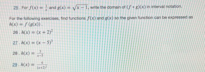 Solved 25. For f(x) = and g(x) = Vx - 1, write the domain of | Chegg.com