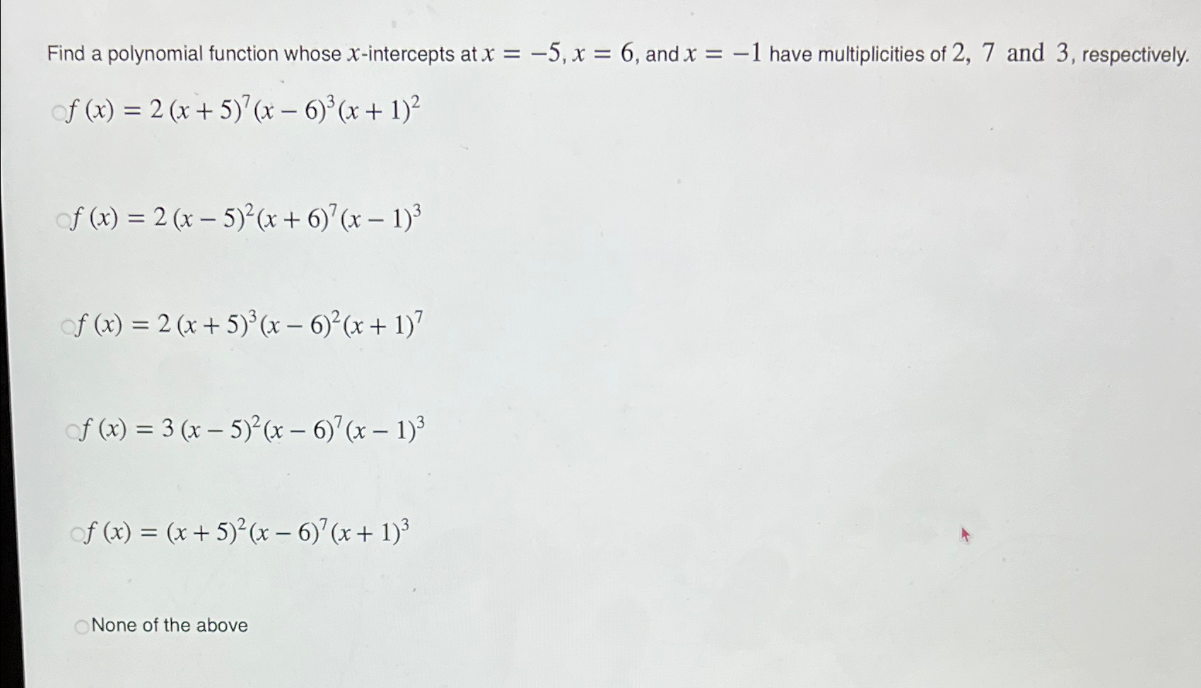 Solved Find a polynomial function whose x-intercepts at | Chegg.com