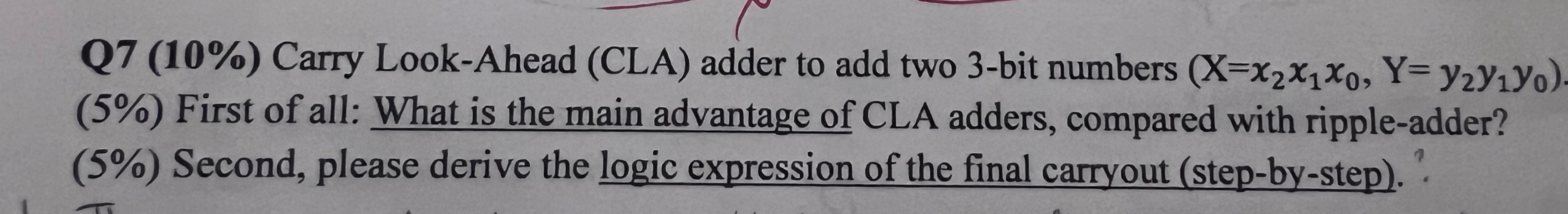 Solved Q7 (10%) ﻿Carry Look-Ahead (CLA) ﻿adder to add two | Chegg.com