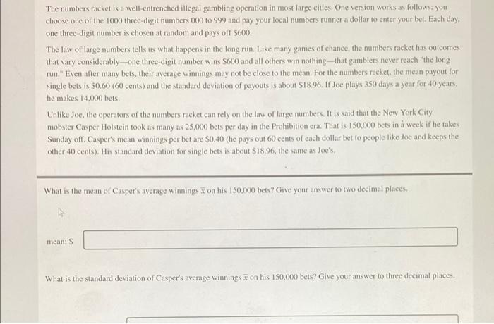 Solved The numbers racket is a well-entrenched illegal | Chegg.com