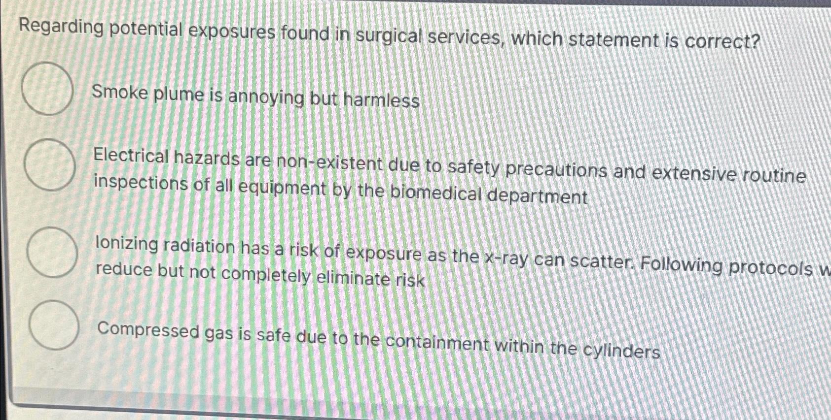 Solved Regarding potential exposures found in surgical | Chegg.com