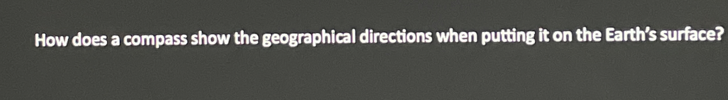 High Quality SOLUTION How does a compass show the geographical ...