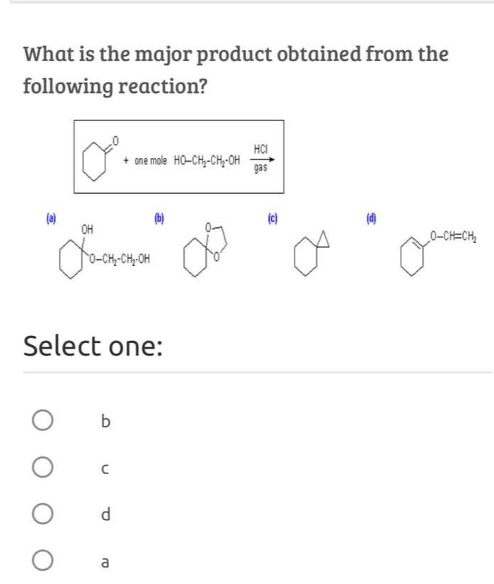 What is the major product obtained from the following | Chegg.com
