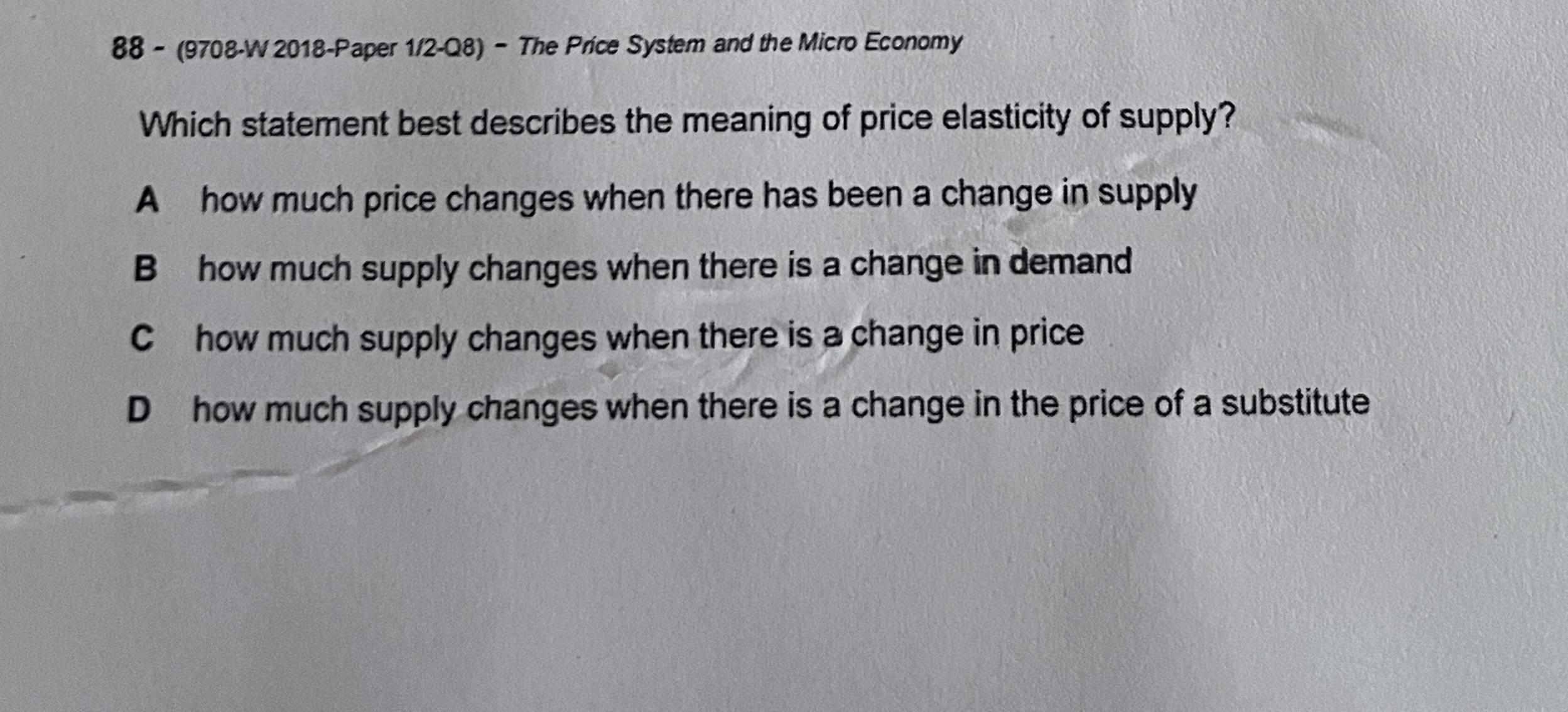 Solved 88 - (9708-W 2018-Paper 1/2-Q8) - ﻿The Price System | Chegg.com