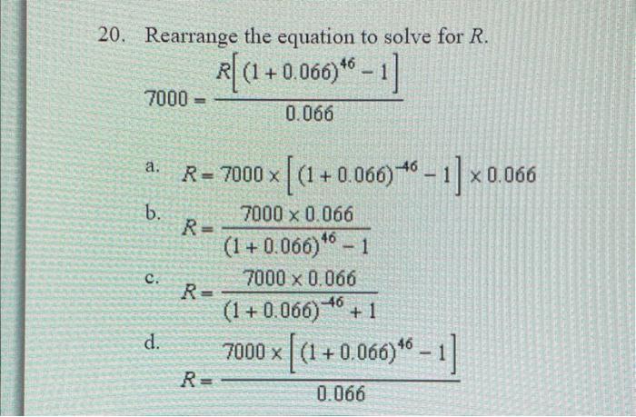 Solved 20. Rearrange the equation to solve for R. R[(1 | Chegg.com