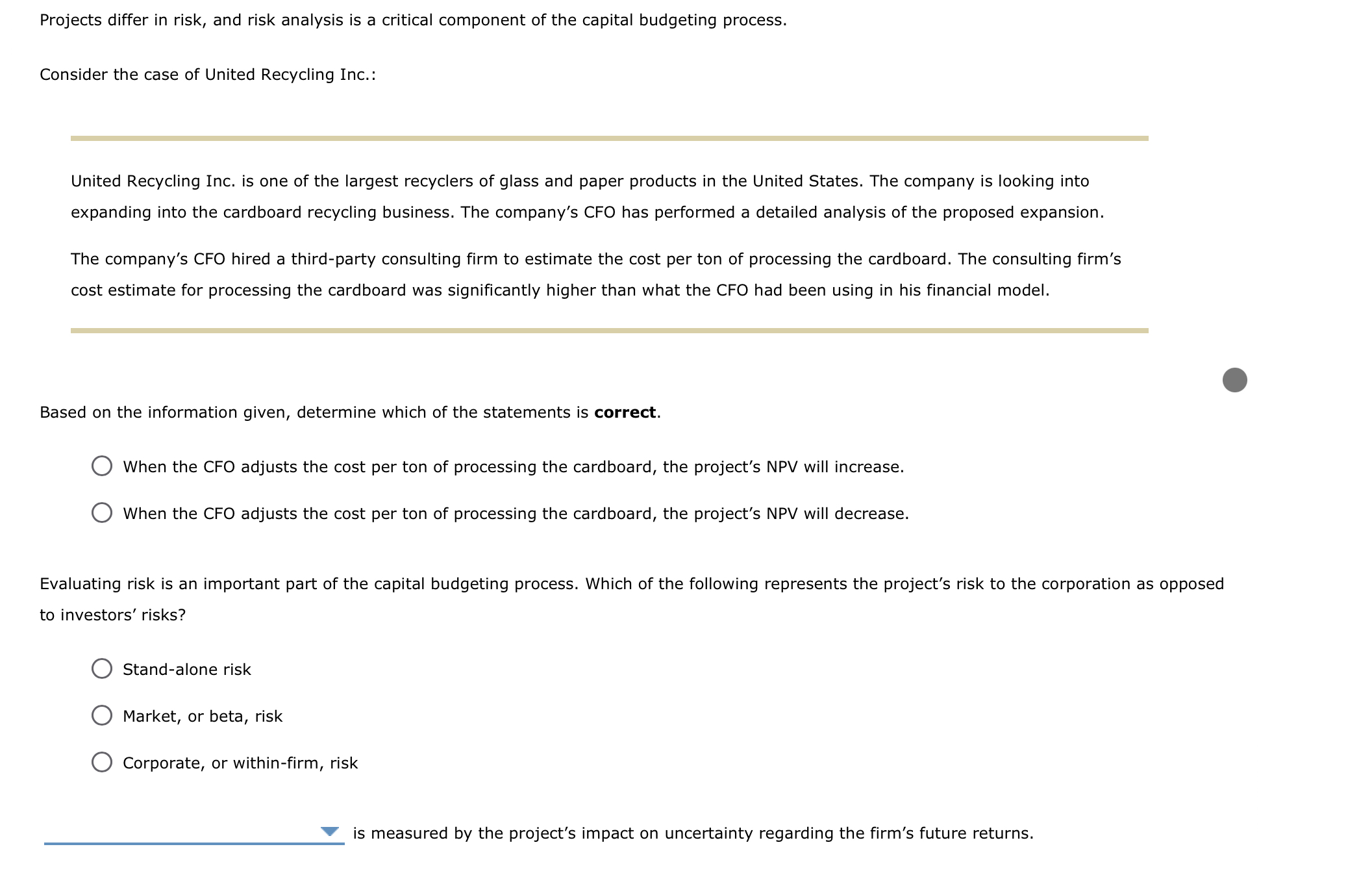 Solved Projects differ in risk, and risk analysis is a | Chegg.com