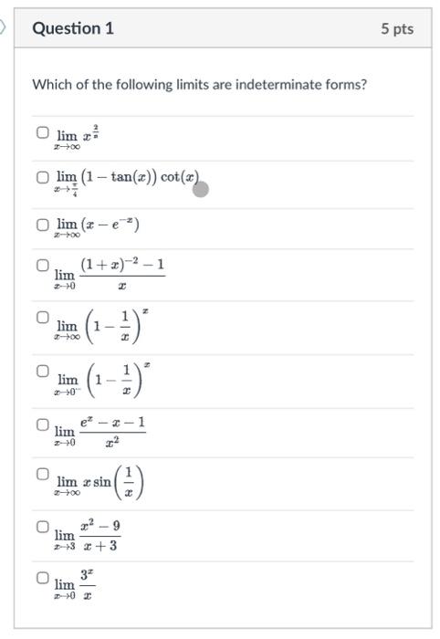 Solved Which of the following limits are indeterminate | Chegg.com
