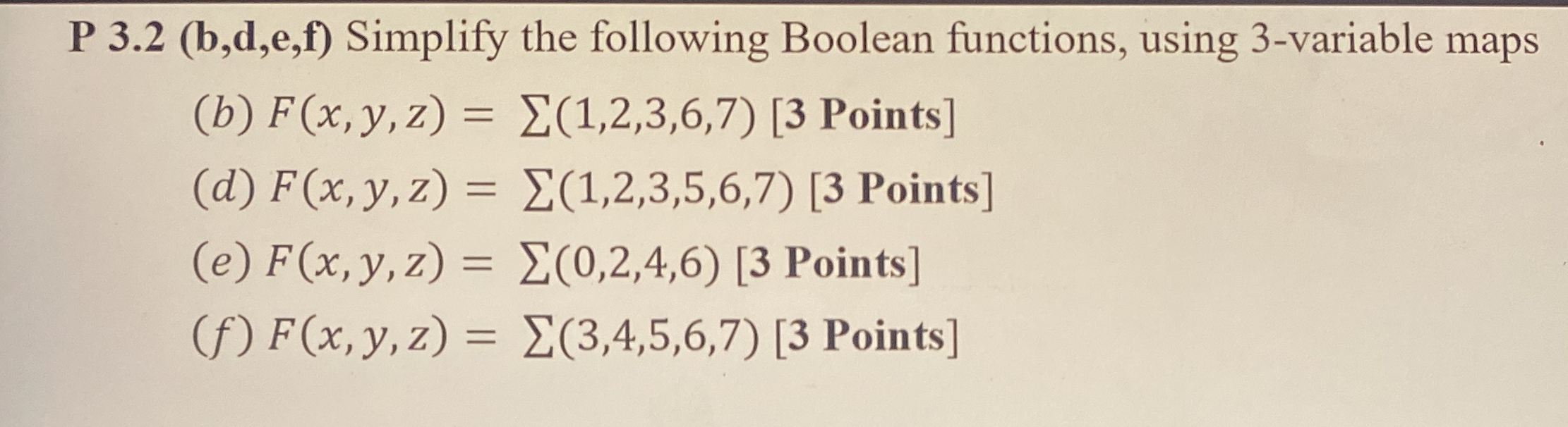 Solved P 3.2 (b,d,e,f) ﻿Simplify the following Boolean | Chegg.com