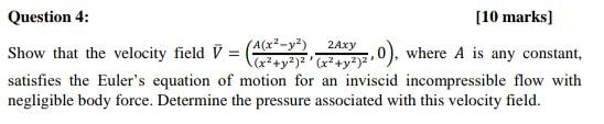 Solved 2Axy Question 4: [10 marks) Show that the velocity | Chegg.com