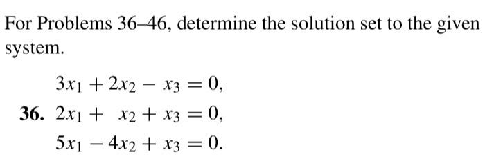 Solved For Problems 36−46 Determine The Solution Set To The