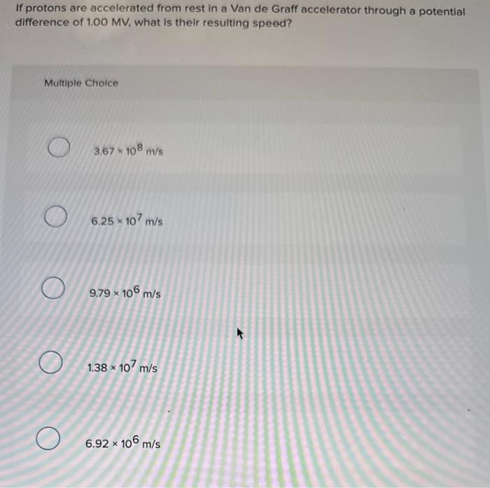 Solved If protons are accelerated from rest in a Van de | Chegg.com