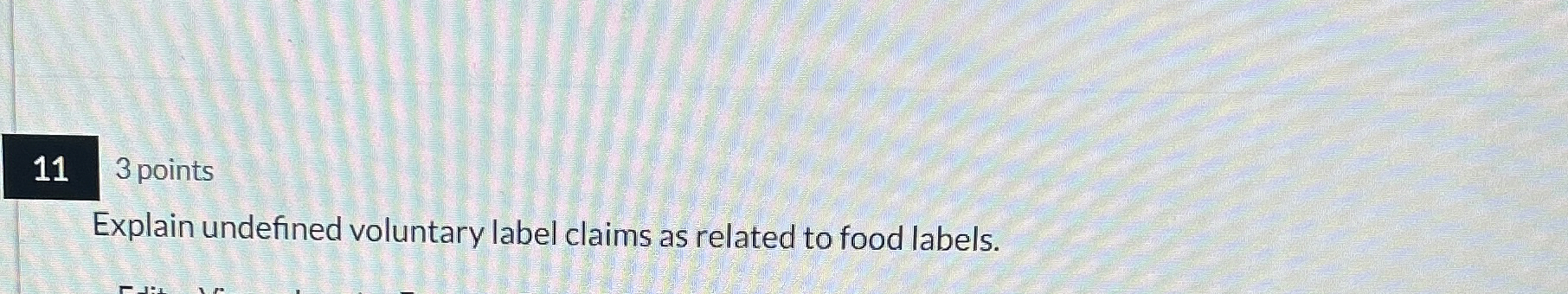 Solved Explain undefined voluntary label claims as related | Chegg.com