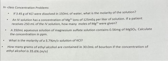 Solved In-class Concentration Problems - If 3.45 g of KCl | Chegg.com