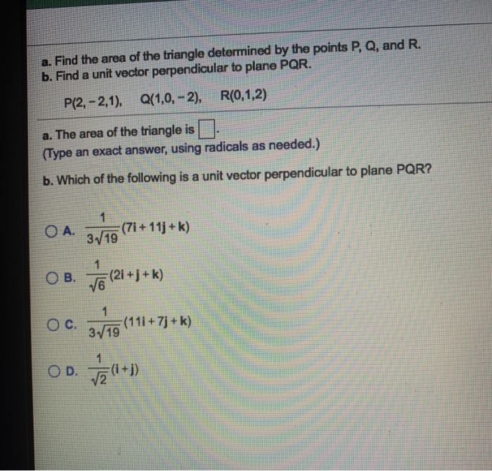 Solved a. Find the area of the triangle determined by the | Chegg.com