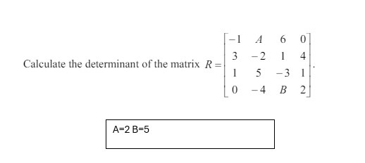 Solved Calculate the determinant of the matrix | Chegg.com