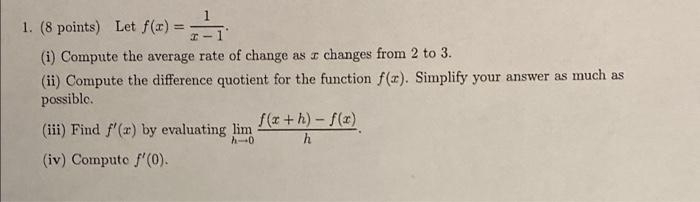 Solved 1. (8 points) Let f(x) = -1 (i) Compute the average | Chegg.com