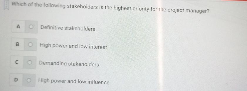 Solved Which of the following stakeholders is the highest | Chegg.com