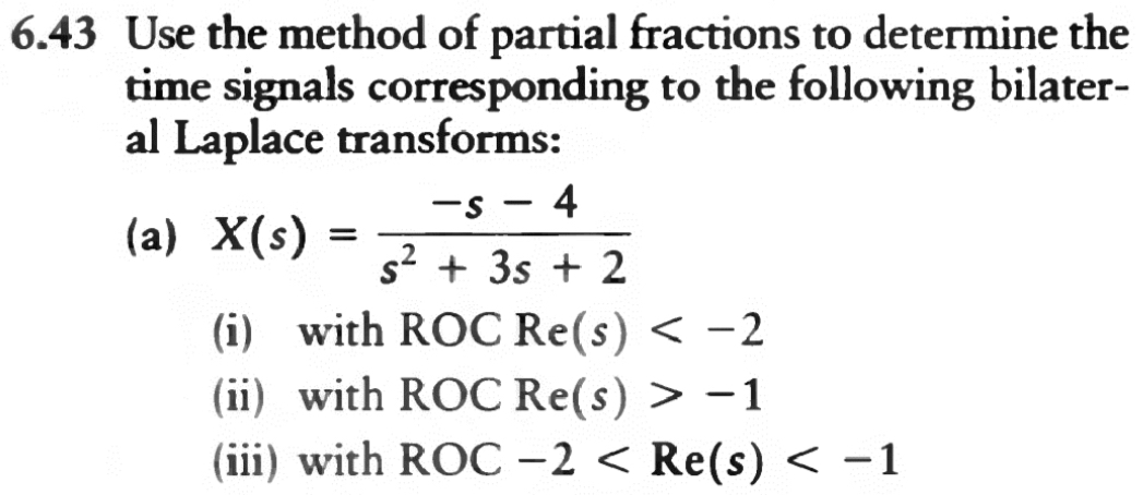 6.43 ﻿Use the method of partial fractions to | Chegg.com