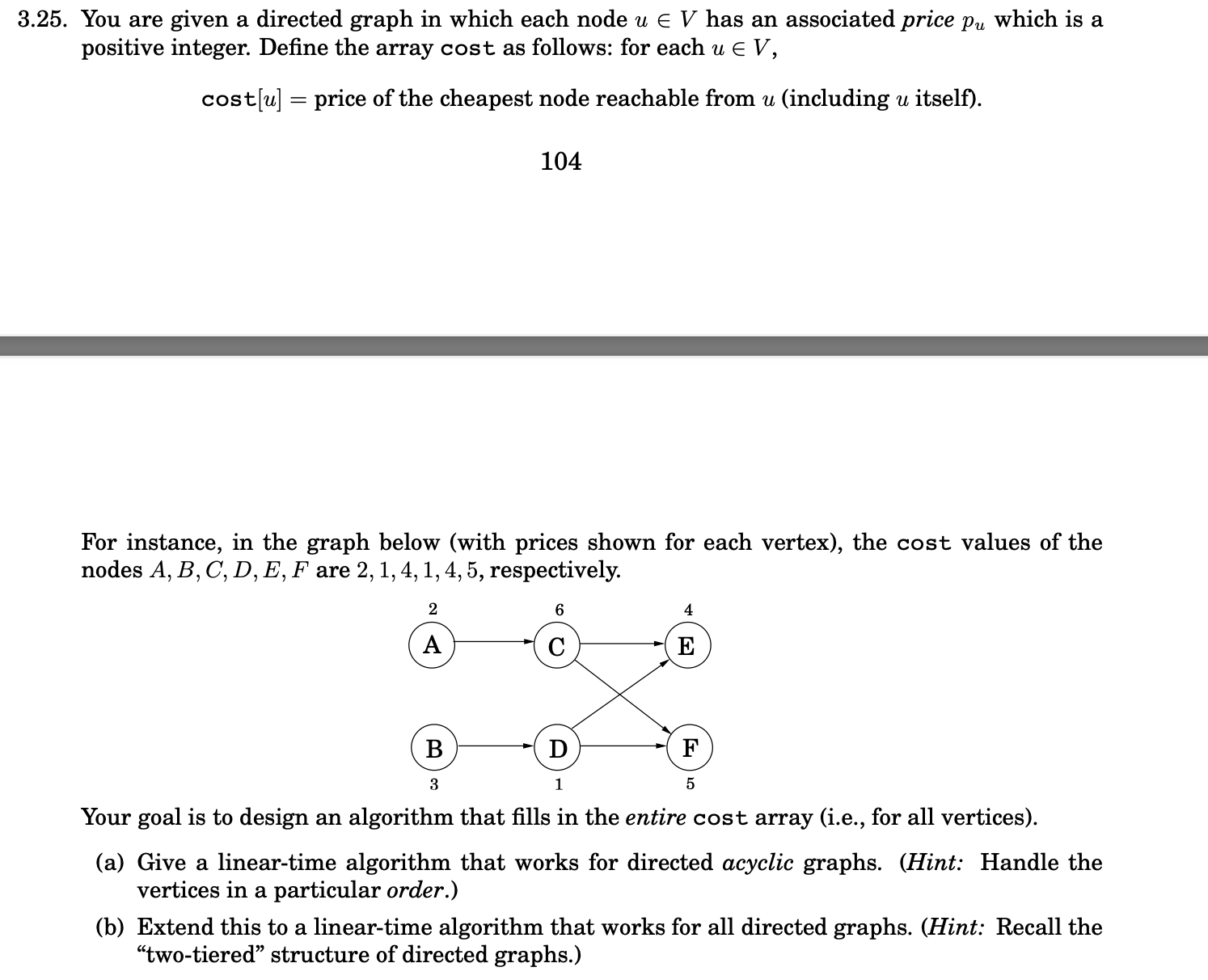 Solved 3.25. ﻿You are given a directed graph in which each | Chegg.com