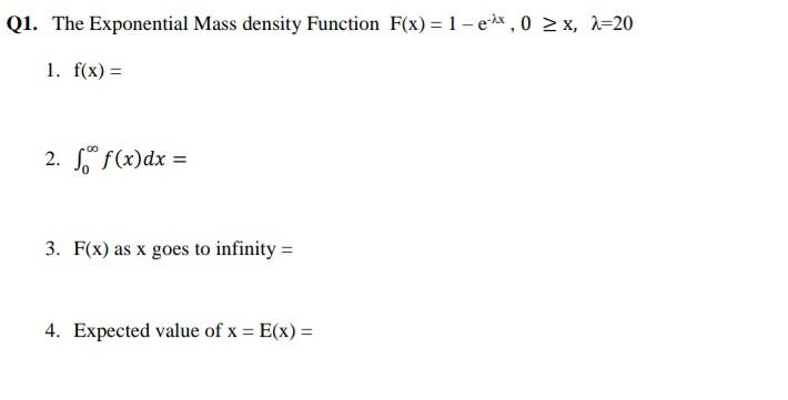Solved Q1. The Exponential Mass density Function | Chegg.com