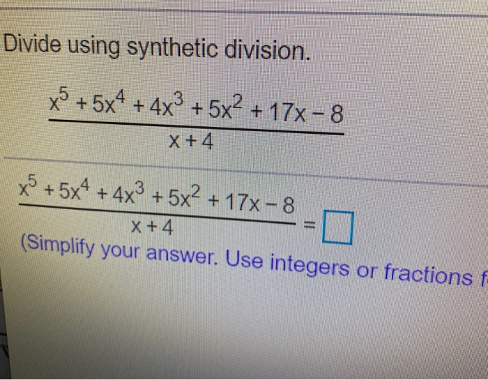 Solved Divide using synthetic division. x5 + 5x4 + 4x3 + 5x2 | Chegg.com