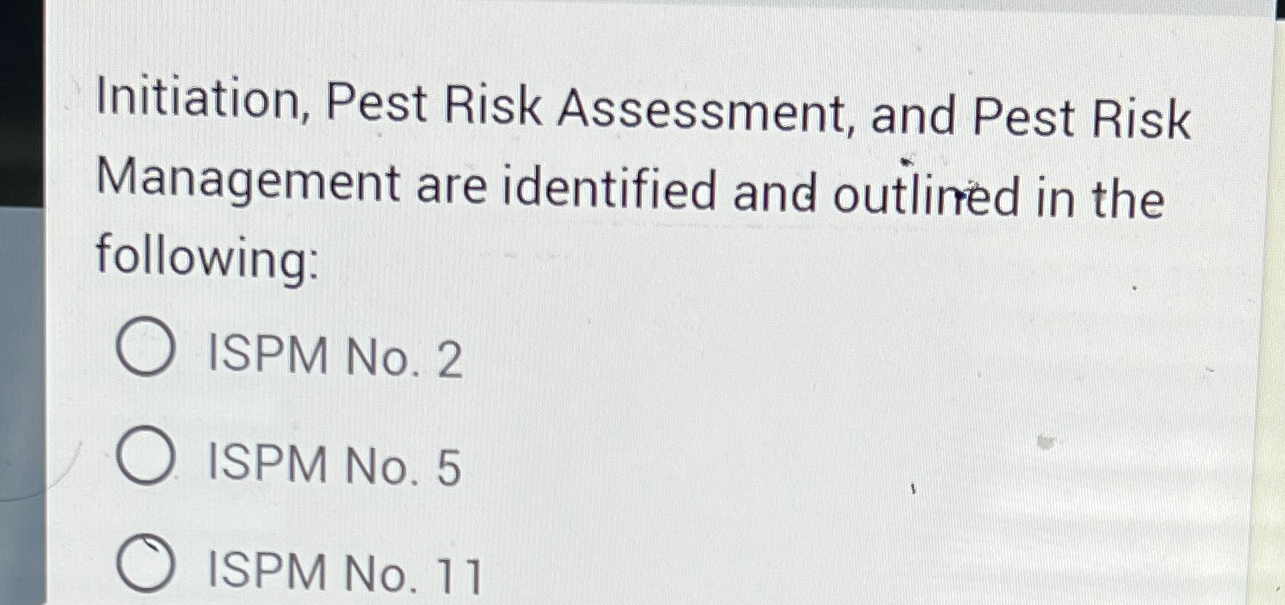 Solved Initiation, Pest Risk Assessment, and Pest Risk | Chegg.com