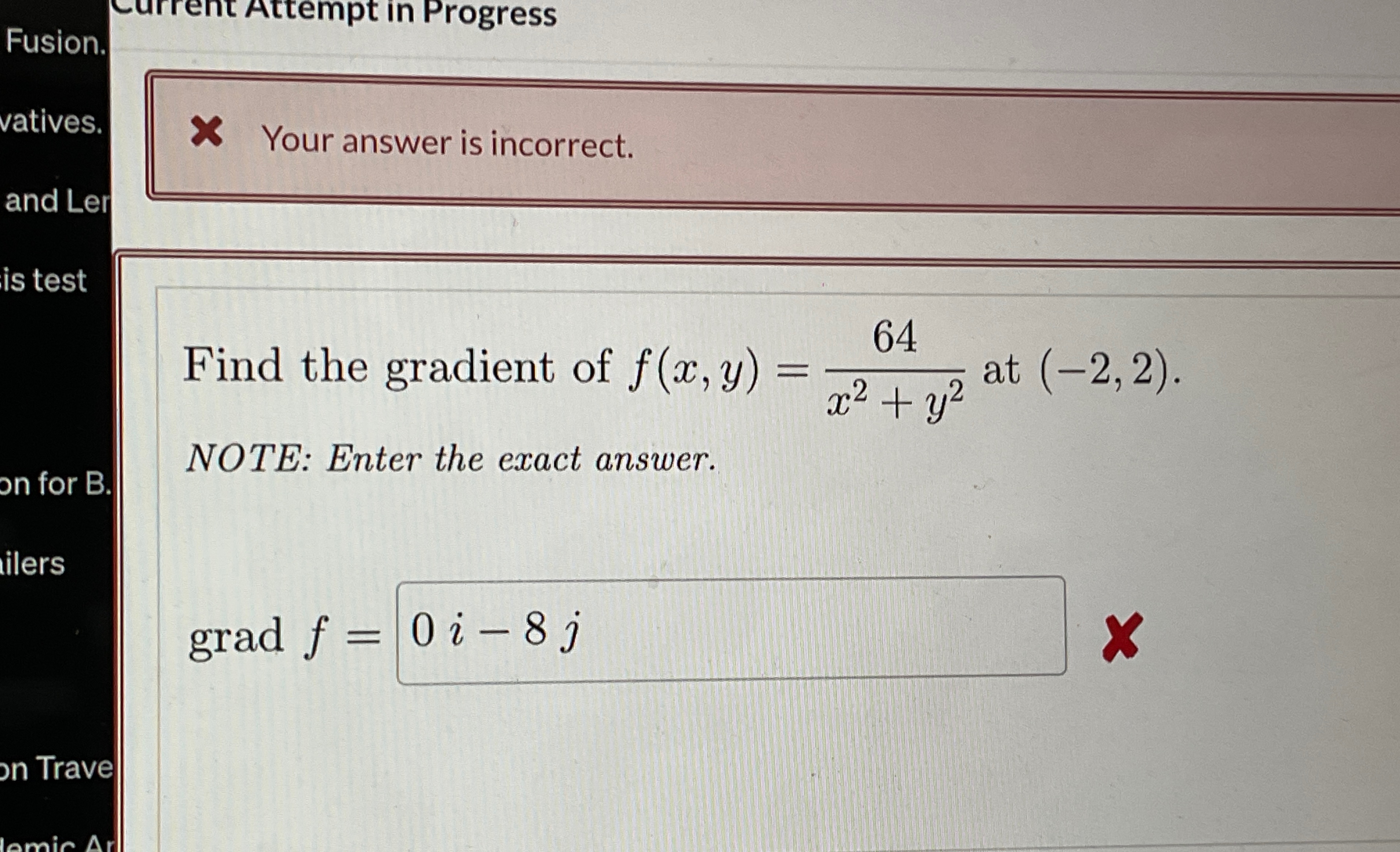 Solved \times Your answer is incorrect.Find the gradient of | Chegg.com